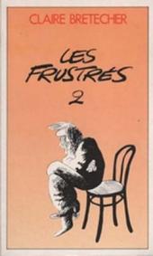Les frustrés -2- Les Frustrés 2