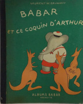 Babar (Histoire de) -7- Babar et ce coquin d'Arthur