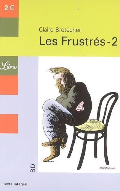Les frustrés -2- Les Frustrés 2