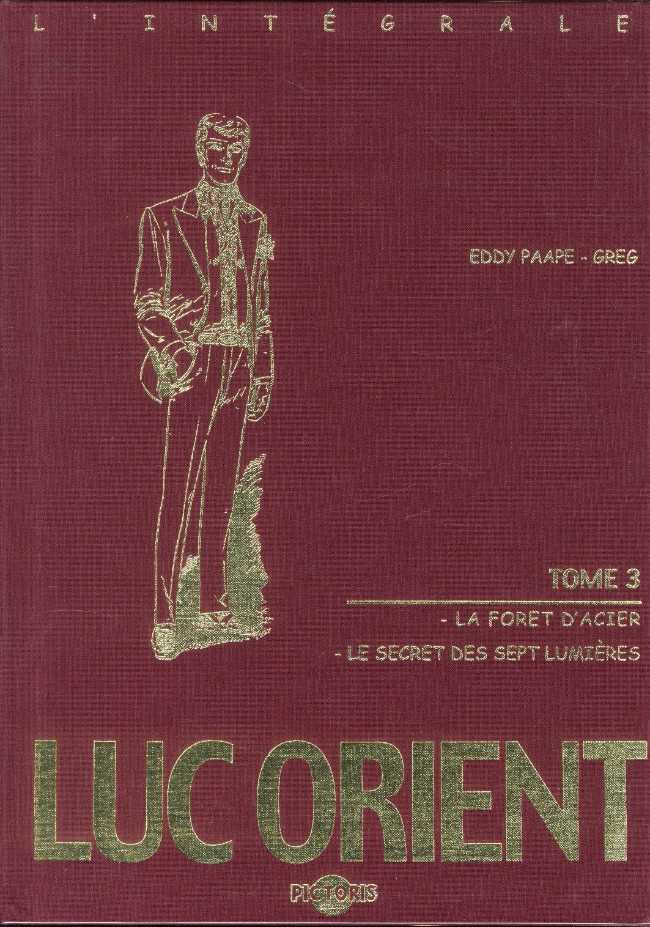 Luc Orient (Intégrale Pictoris) -3- L'intégrale
