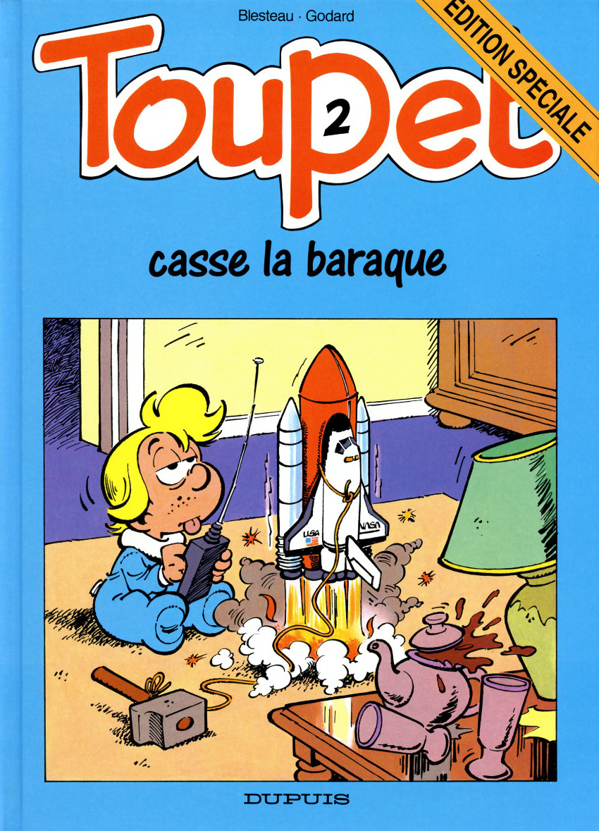 Toupet -2- Toupet casse la baraque