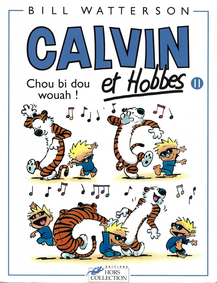 Calvin et Hobbes -11- Chou bi dou wouah