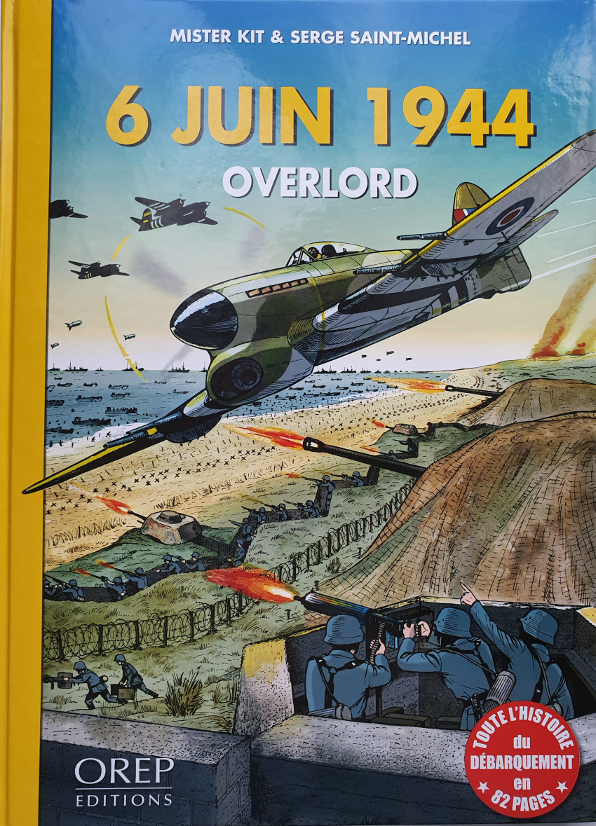Overlord (Mister Kit) -1994'- Overlord 6 juin 1944 - La liberté