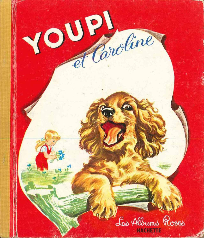 [NON BD] Les Albums Roses (Hachette) -53- Youpi et Caroline