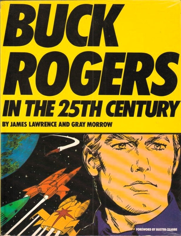 Buck Rogers in the 25th Century by James Lawrence and Gray Morrow