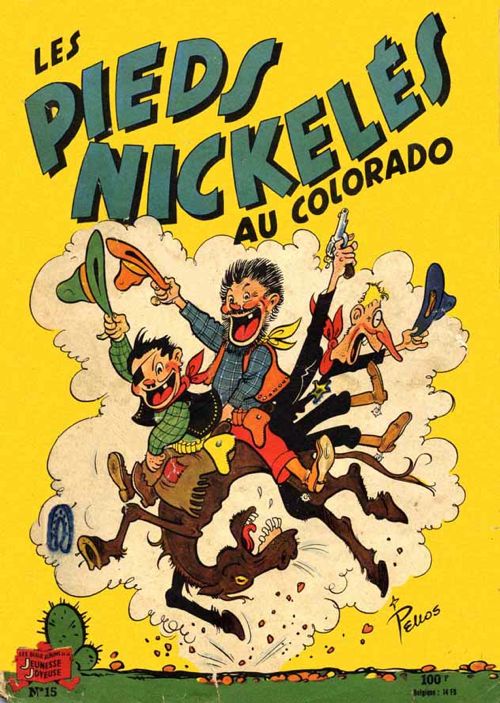 Les pieds Nickelés (3e série) (1946-1988) -15- Les Pieds Nickelés au Colorado